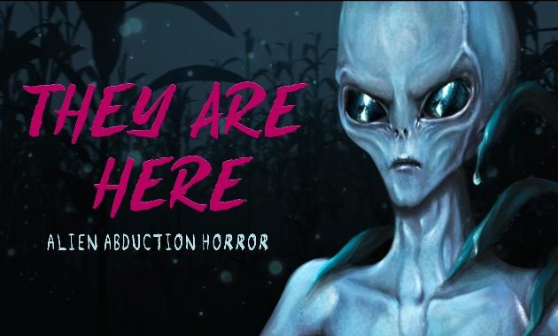 Обложка They Are Here: Alien Abduction Horror