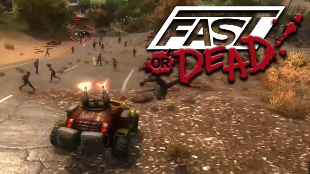 Fast or Dead