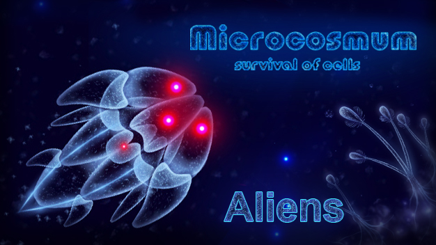 Microcosmum: survival of cells - Campaign "Aliens"