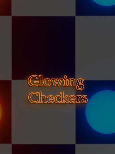 Glowing Checkers