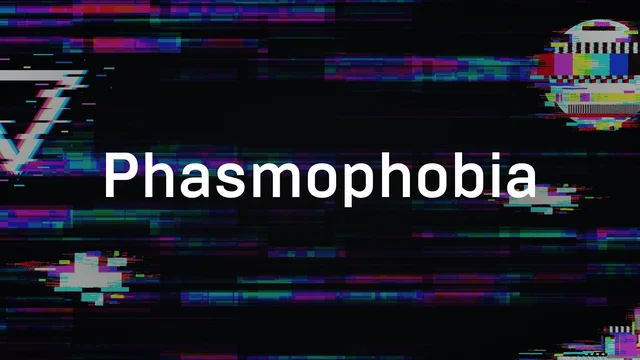 Phasmophobia play